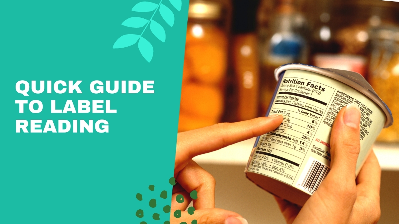 A Quick Guide to Label Reading